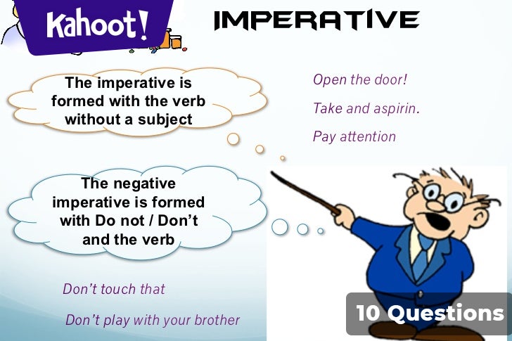 Imperatives - Kahoot! Quiz