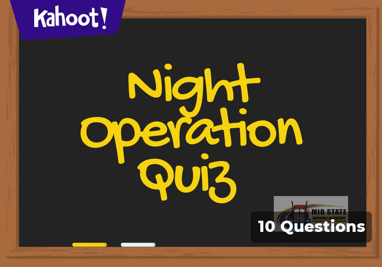 Night Operation Quiz - Kahoot! Quiz