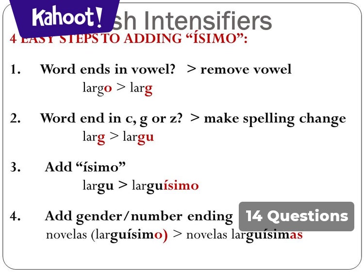 Adjectives ending in -ísimo. - Kahoot! Quiz