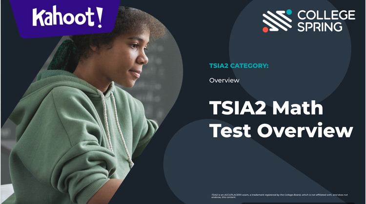 TSIA2 Math Test Overview - Kahoot! Quiz