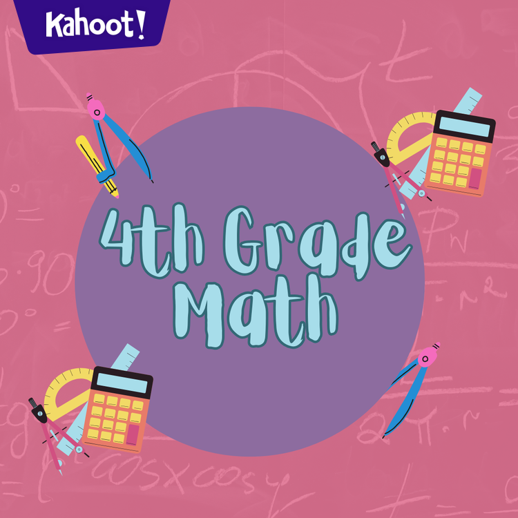 4th grade math - Kahoot! Quiz