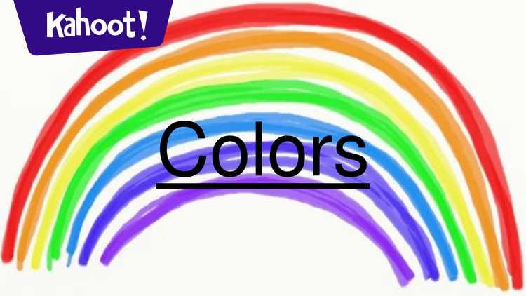 Colors - Kahoot! Quiz