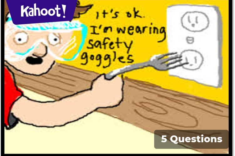 What NOT to do with electricity - Kahoot! Quiz