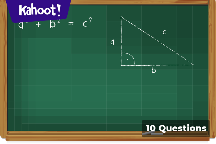 Geometry: Pythagorean Theorem - Kahoot! Quiz