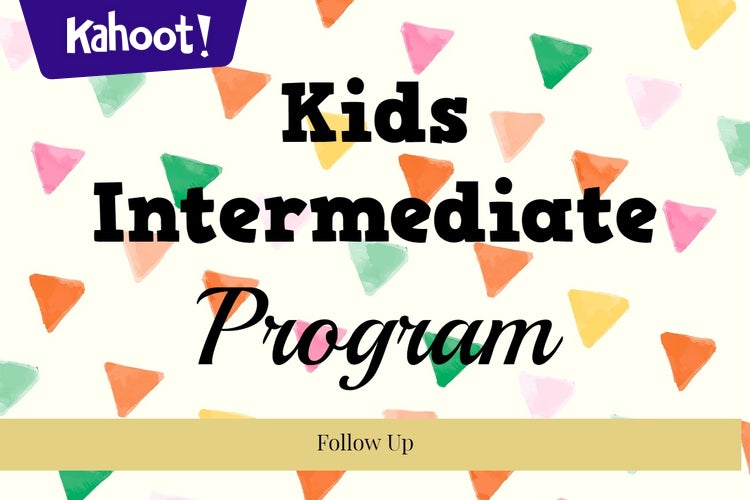 Phases 1-5 | Kids Intermediate Program - Kahoot! Quiz