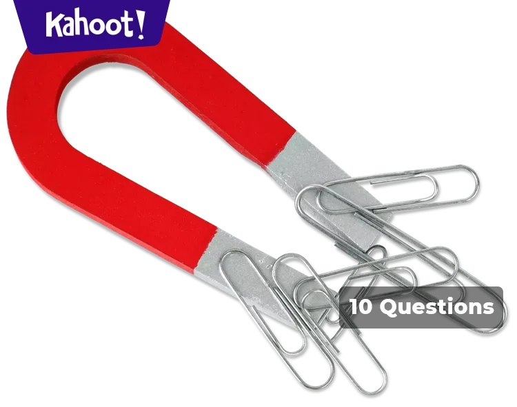 Magnets - Kahoot! Quiz