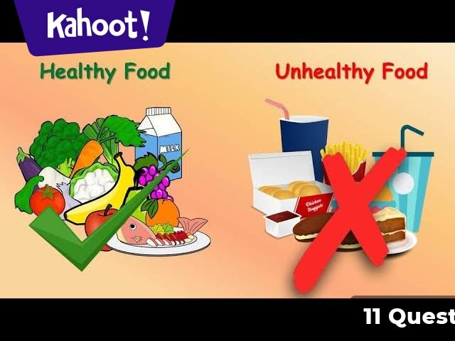 Healthy food - Kahoot! Quiz