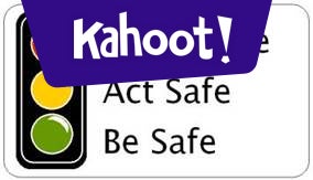 Basic Safety - Kahoot! Quiz