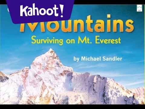 Mountains: Surviving on Mt.Everest - Kahoot! Quiz