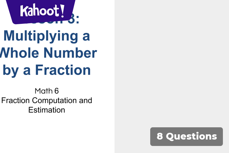 Unit 6: Lesson 3 - Kahoot! Quiz