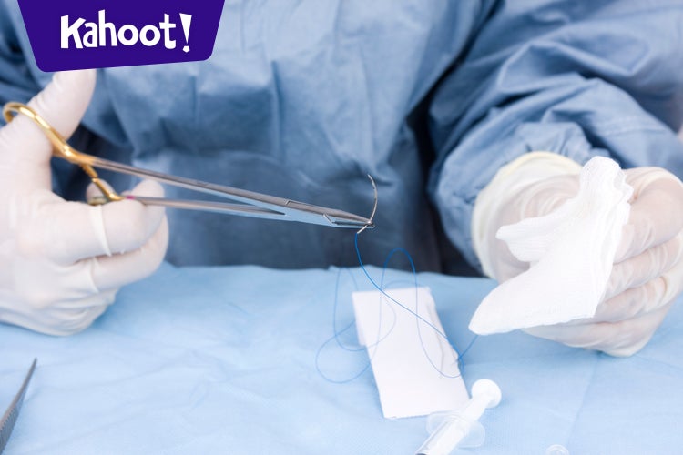 Ch. 16 - Sutures, Stapling Devices, Drains - Kahoot! Quiz
