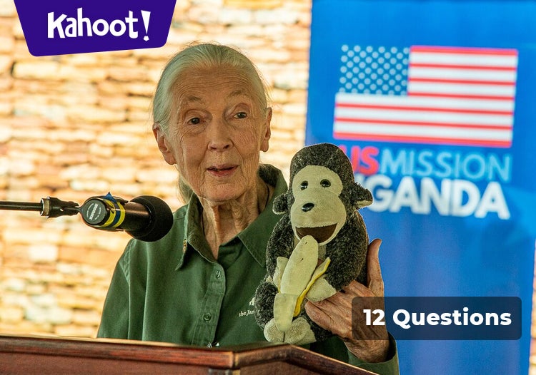 Jane Goodall - Kahoot! Quiz