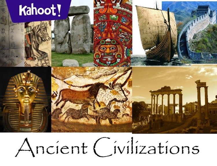 World History - Early Civilizations - Kahoot! Quiz