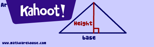 Area of a Triangle - Kahoot! Quiz