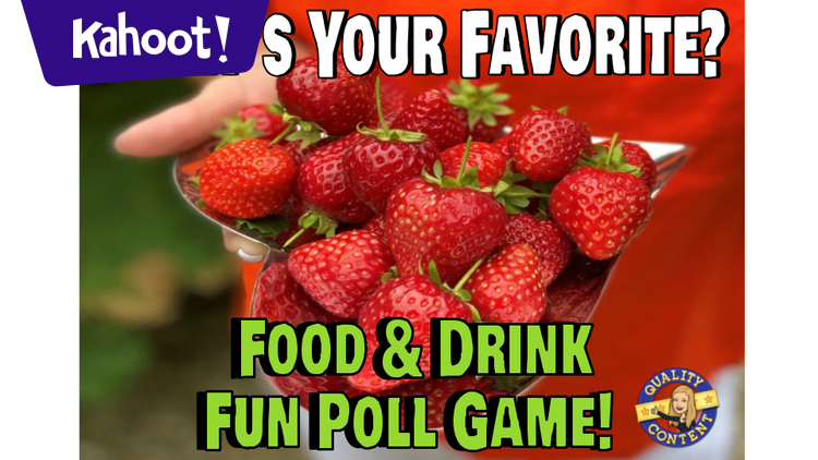 Getting to Know You! What's Your Favorite? Food & Drink Poll - Kahoot! Quiz