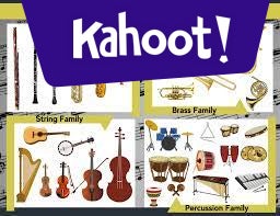 Musical Instrument Families - Kahoot! Quiz