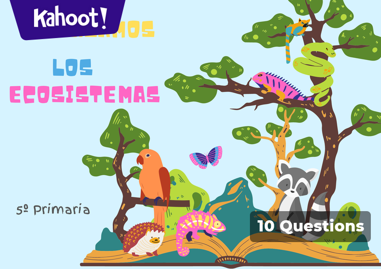 ECOSISTEMAS - Kahoot! Quiz