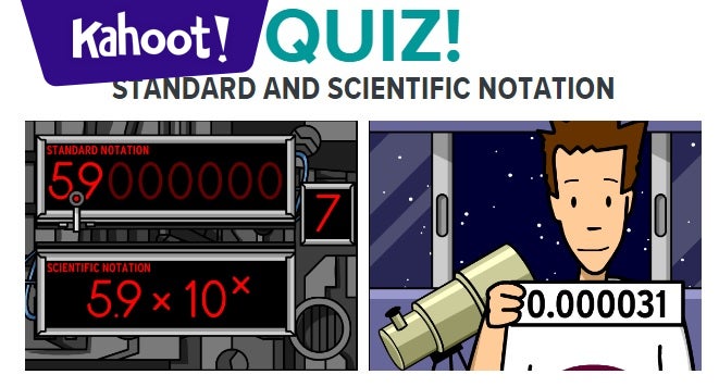 BrainPOP: Standard & Scientific Notation - Kahoot! Quiz