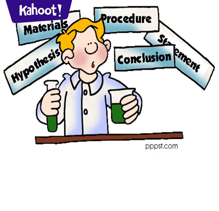 Scientific Method - Kahoot! Quiz