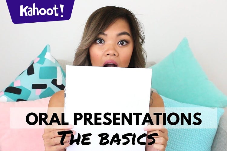 Oral Presentations - Kahoot! Quiz