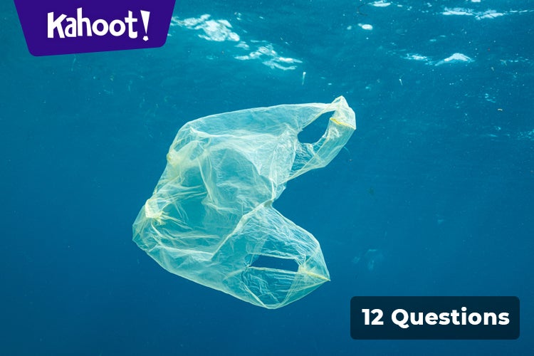 Plastic Pollution in the Oceans - Kahoot! Quiz