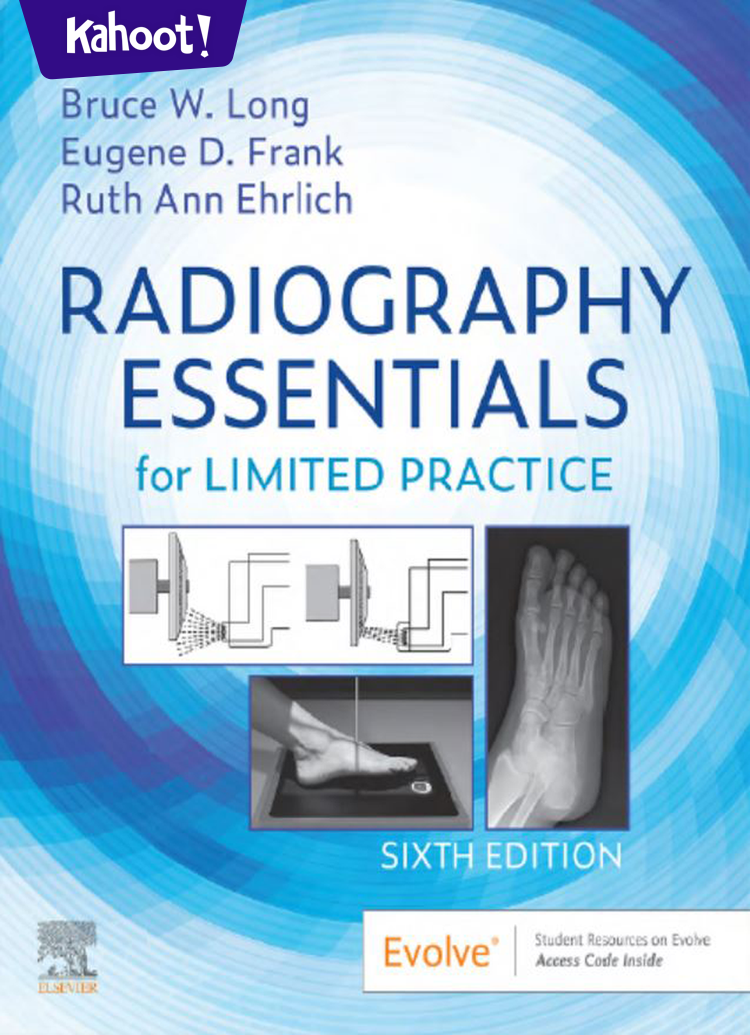 Radiography Essentials Chapter 4,5,6 - Kahoot! Quiz