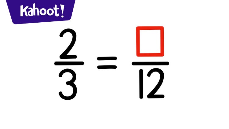 Equivalent/Simplifying Fractions - Kahoot! Quiz