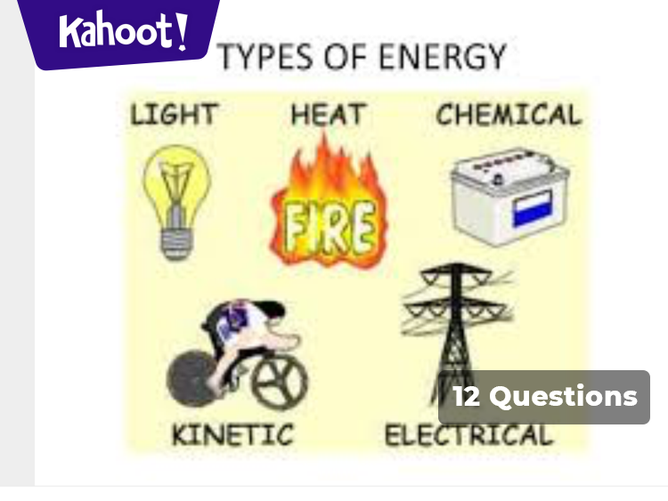 Energy and movement - Kahoot! Quiz