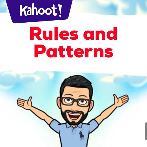 Class Practice - Patterns and Rules - Kahoot! Quiz