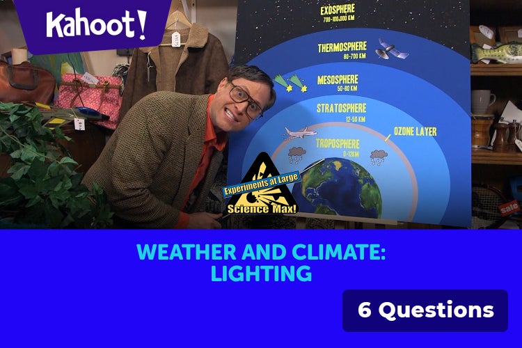 Weather and Climate: Lightning - Kahoot! Quiz