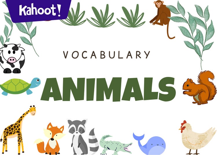 Animals vocabulary - Kahoot! Quiz
