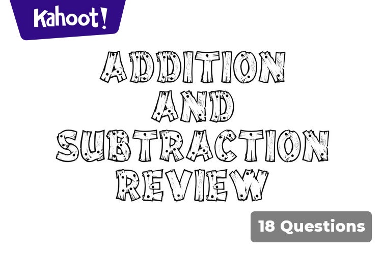 4th Grade Addition & Subtraction Review #2 - Kahoot! Quiz