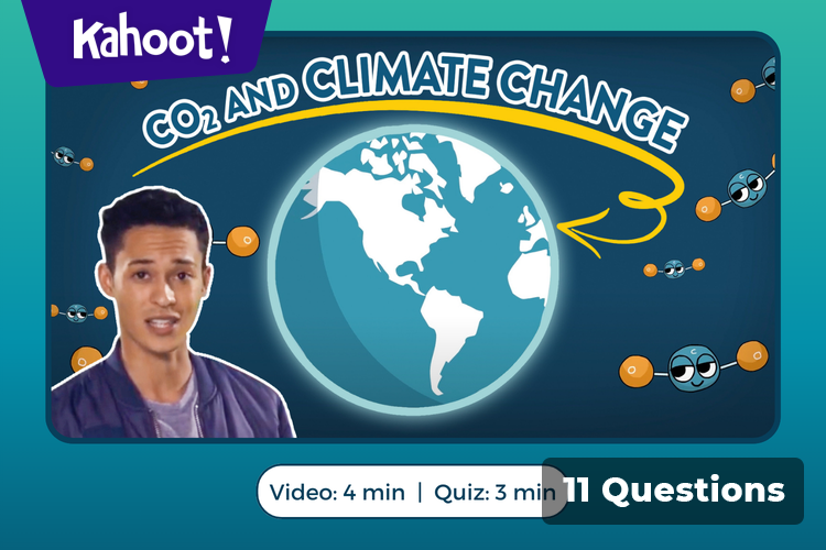 CO2 and Climate Change | Our Climate Our Future - Kahoot! Quiz