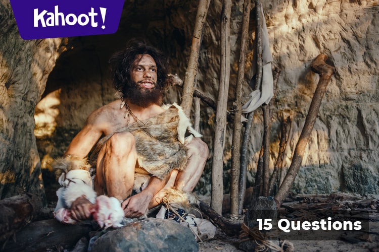 Early Humans (Stone Age) - Kahoot! Quiz