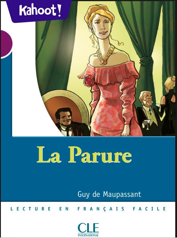 La Parure par Guy de Maupassant - Kahoot! Quiz
