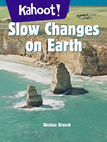 Slow Changes on Earth Vocabulary - Kahoot! Quiz