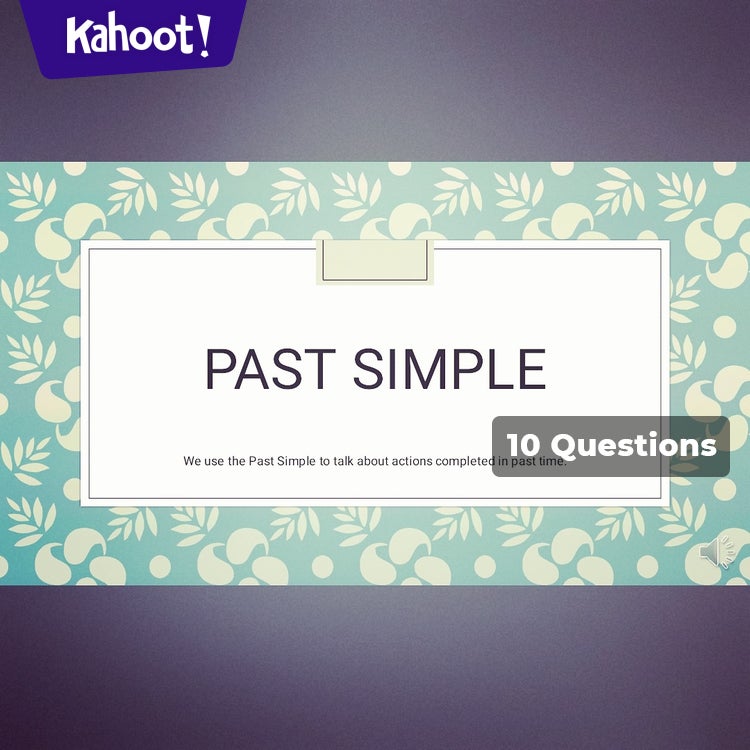 Past Simple practice - Kahoot! Quiz
