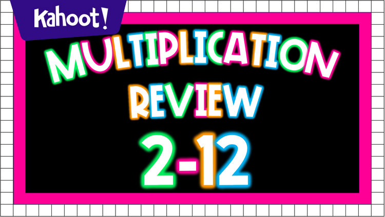 Multiplication Review (2-12) - Kahoot! Quiz