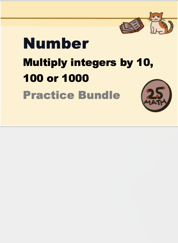 Number: Multiply integers by 10, 100, or 1000 - Practice Bundle - Kahoot! Course