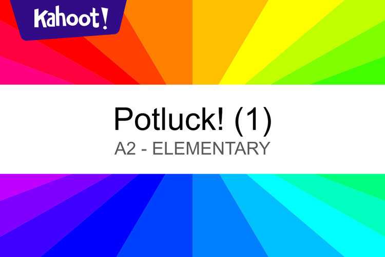 Potluck (1) - Kahoot! Quiz