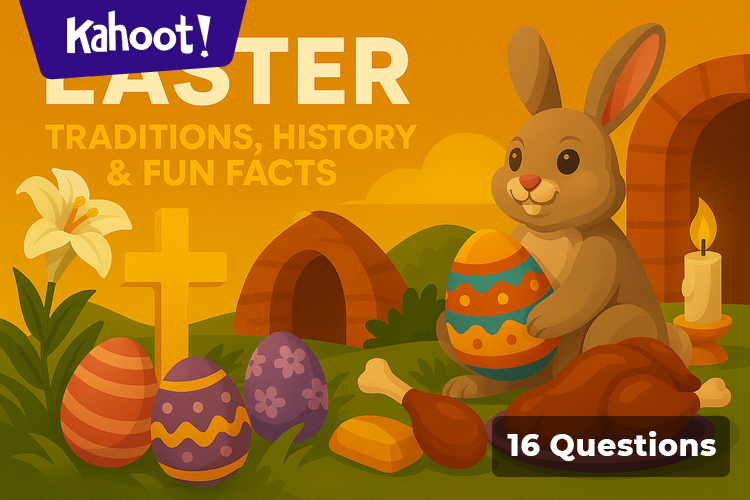 Easter - Traditions, History & Fun Facts - Kahoot! Quiz