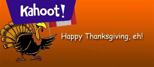 Canadian Thanksgiving - Kahoot! Quiz