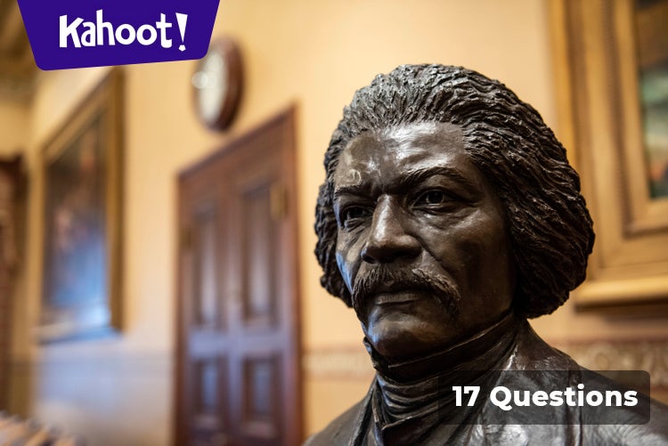 Do you know Frederick Douglass? - Kahoot! Quiz