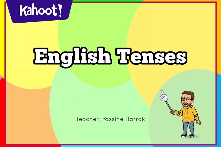 Review Tenses (1) - Kahoot! Quiz