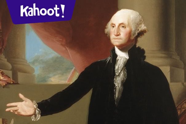 The Presidency of George Washington - Kahoot! Quiz