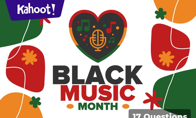 Black History Month Music 2025! - Kahoot! Quiz