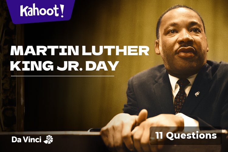 Martin Luther King Jr. - Kahoot! Quiz