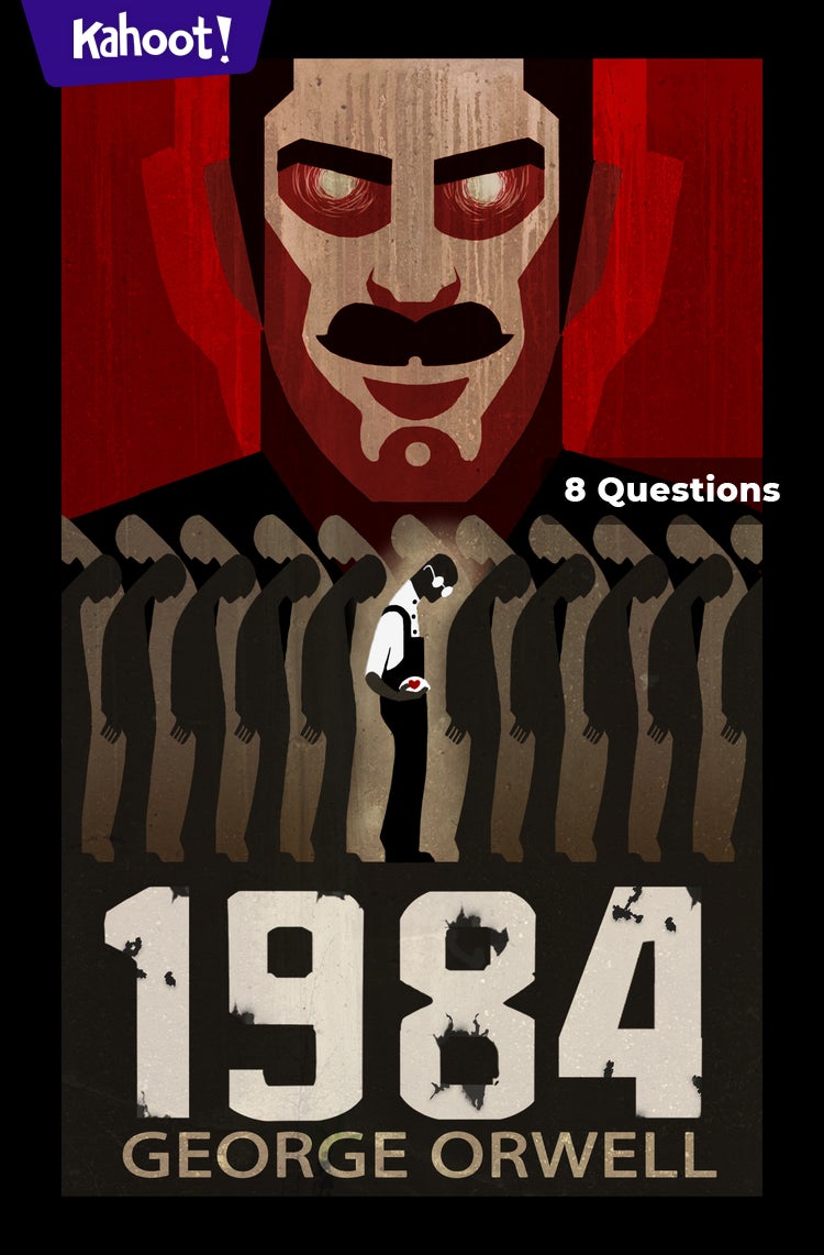 1984 Part One, IV-VI - Kahoot! Quiz