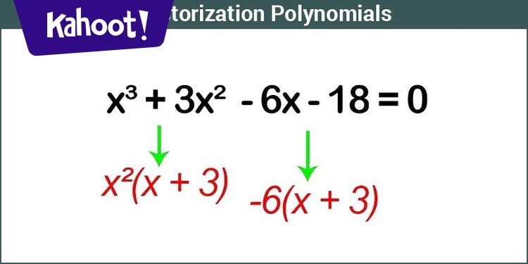 Factorization of Polynomials by Using Distributive Property - Kahoot! Quiz