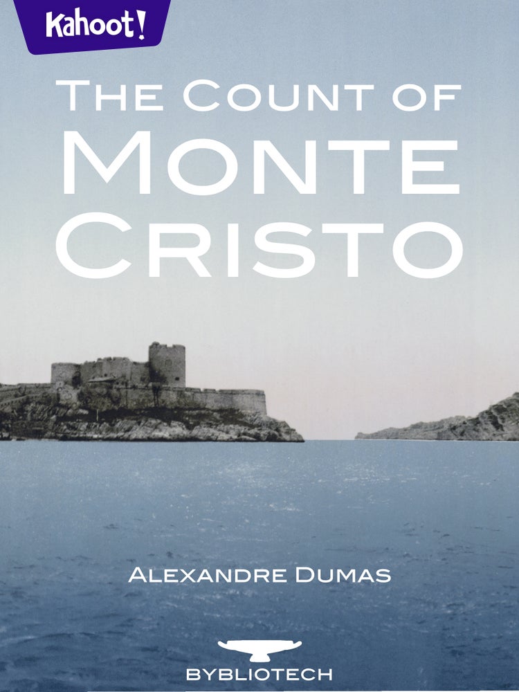 The Count of Monte Cristo Chapters 1-4 - Kahoot! Quiz